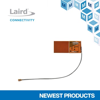 Mouser Electronics Now Shipping Laird Connectivity FlexPIFA 6E Wi-Fi ...